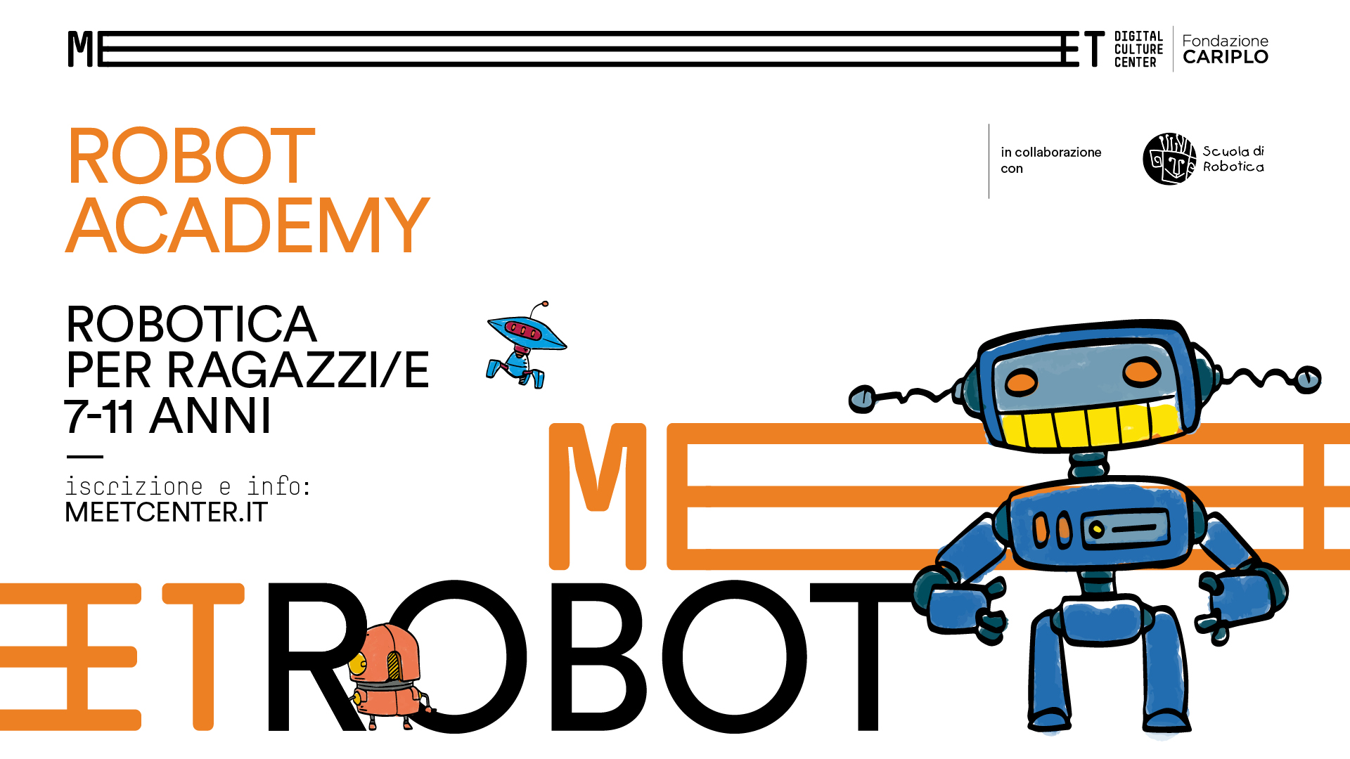 Robot Academy | MEET e Scuola di Robotica | MEET